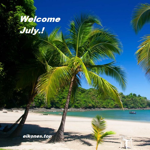 Welcome July Pictures.! - eikones top