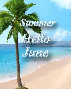 Summer: Welcome-Hello June Images(Εικόνες Τοπ) - eikones top